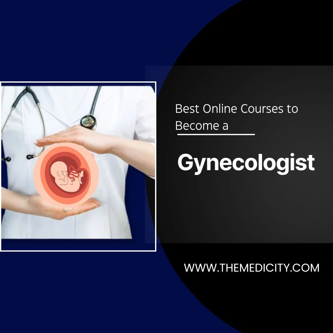 Best Online Courses to Become a Gynecologist 2026 - The Medicity